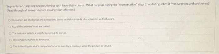 Solved Segmentation, targeting and positioning each have | Chegg.com