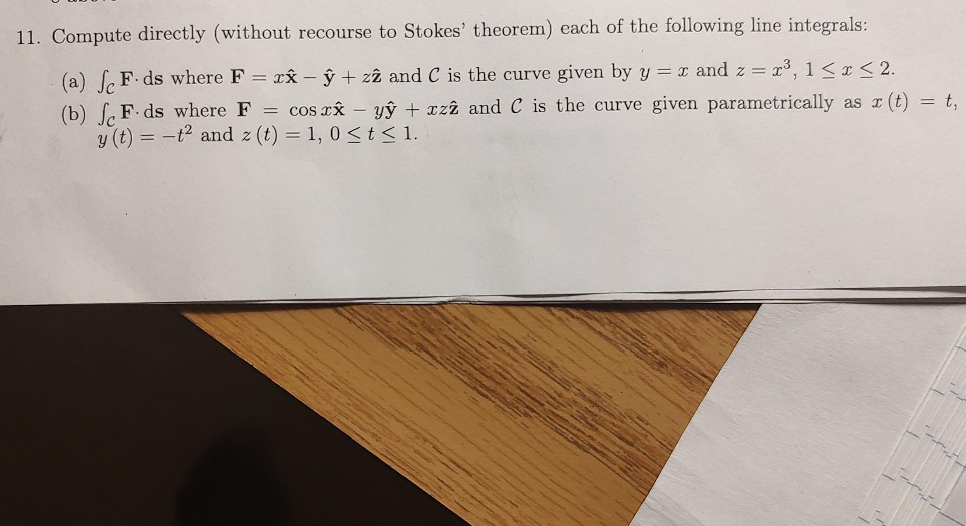 Solved 11. Compute directly (without recourse to Stokes' | Chegg.com
