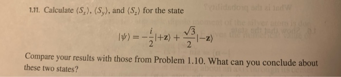 Solved 1.11. Calculate (Sx), (Sy), and (S2) for the state | Chegg.com