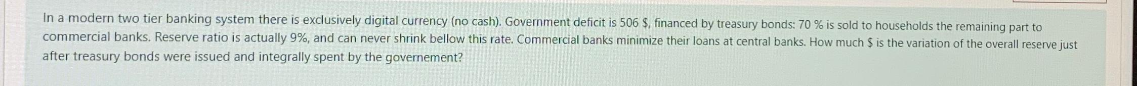 Solved In a modern two tier banking system there is | Chegg.com