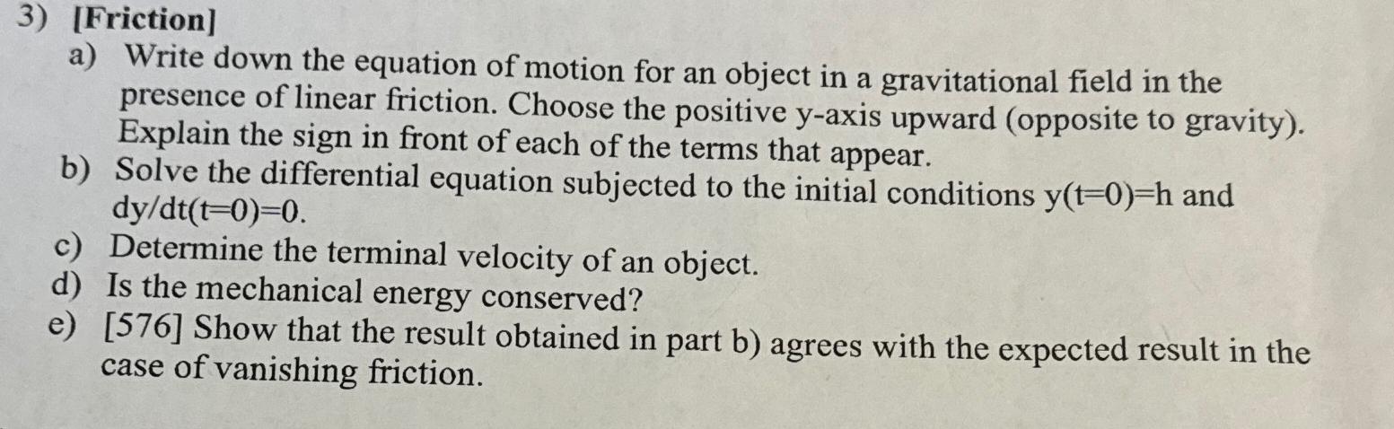 [Friction]a) ﻿Write down the equation of motion for | Chegg.com