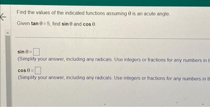 Solved Find the values of the indicated functions assuming 0 | Chegg.com