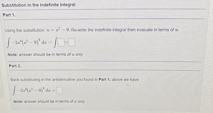 Solved Using the substitution: u=x7−9. Re-write the | Chegg.com
