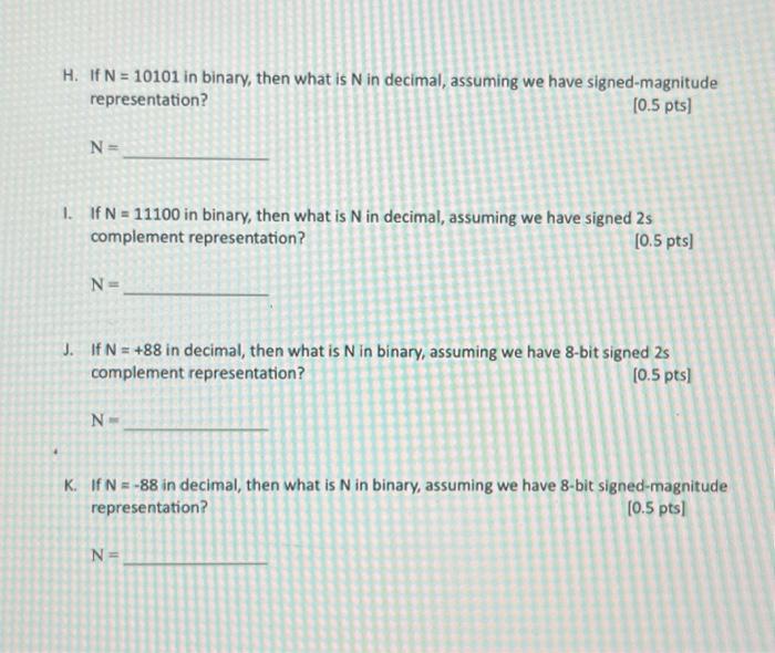 Solved H. If N=10101 in binary, then what is N in decimal, | Chegg.com