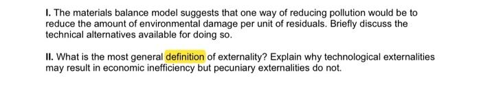 Solved I. The materials balance model suggests that one way | Chegg.com