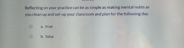 Solved Reflecting on your practice can be as simple as | Chegg.com