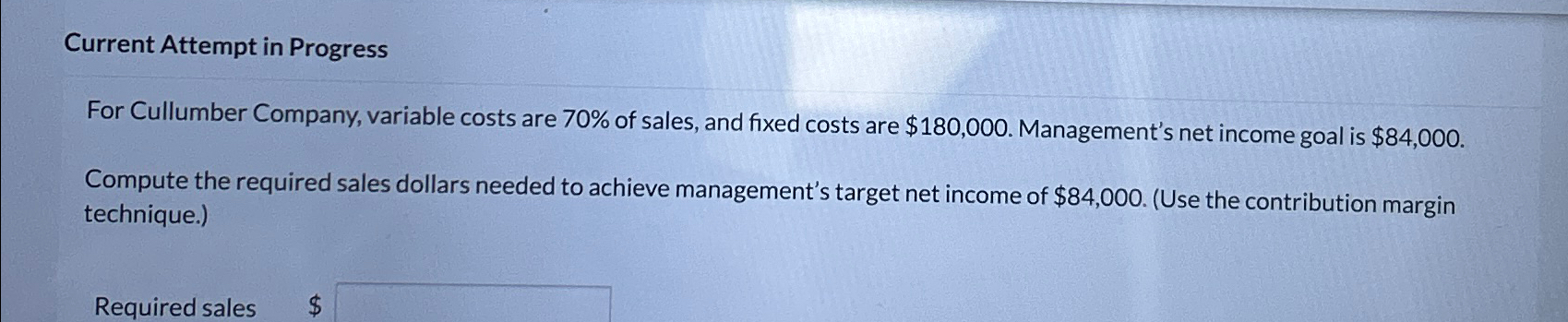 Solved Current Attempt in ProgressFor Cullumber Company, | Chegg.com