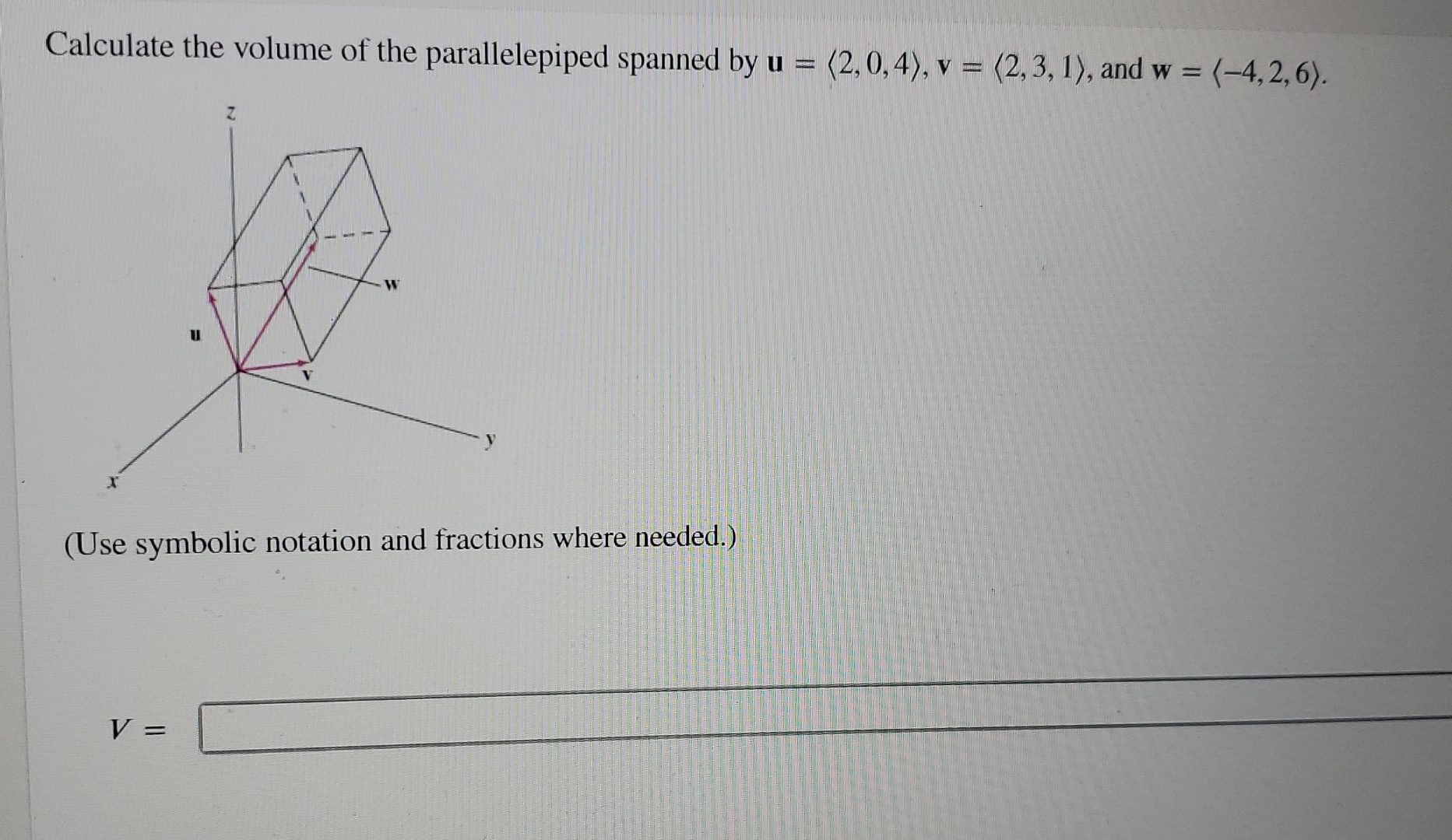 Solved Calculate the volume of the parallelepiped spanned by | Chegg.com