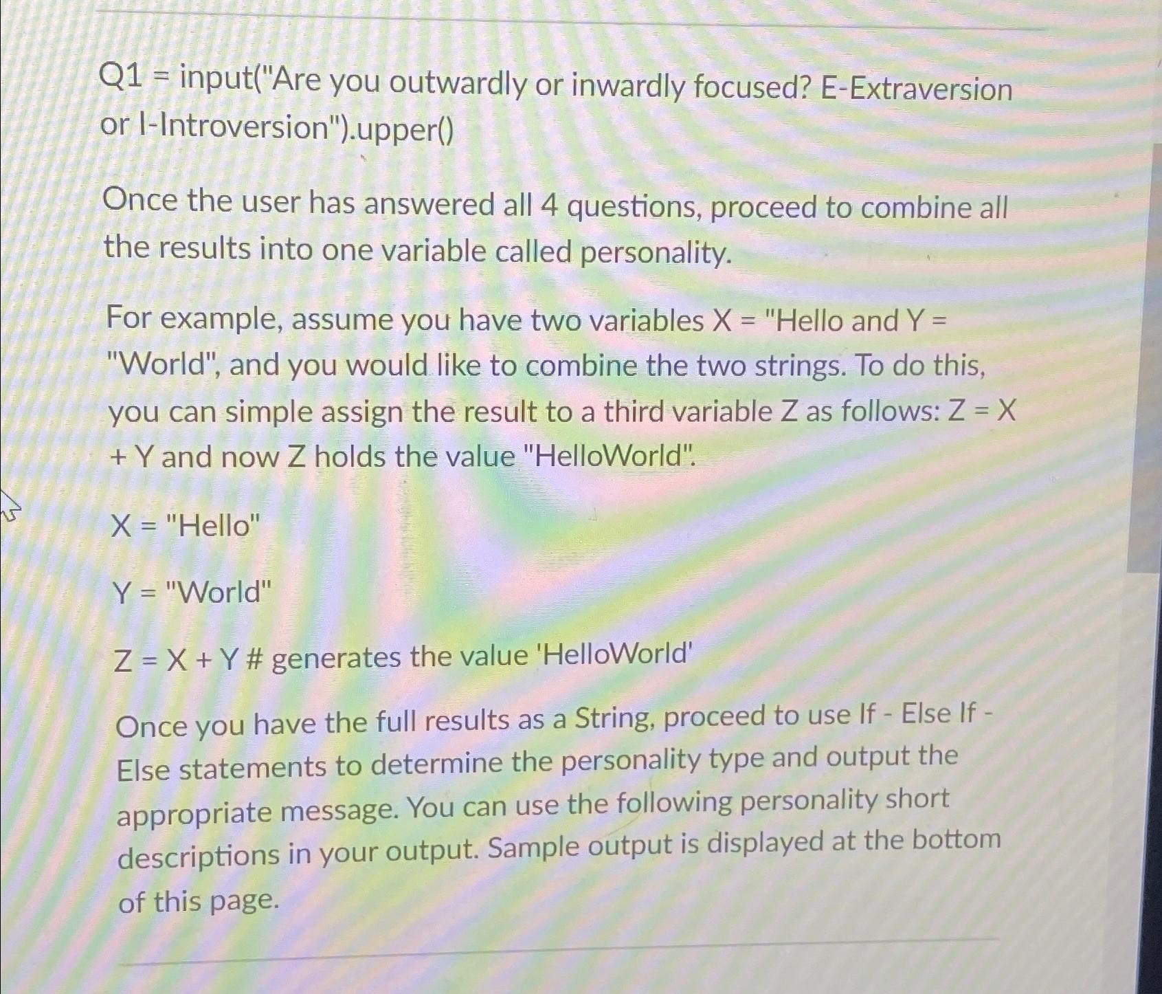 Solved Q1 = ﻿input("Are you outwardly or inwardly focused? | Chegg.com