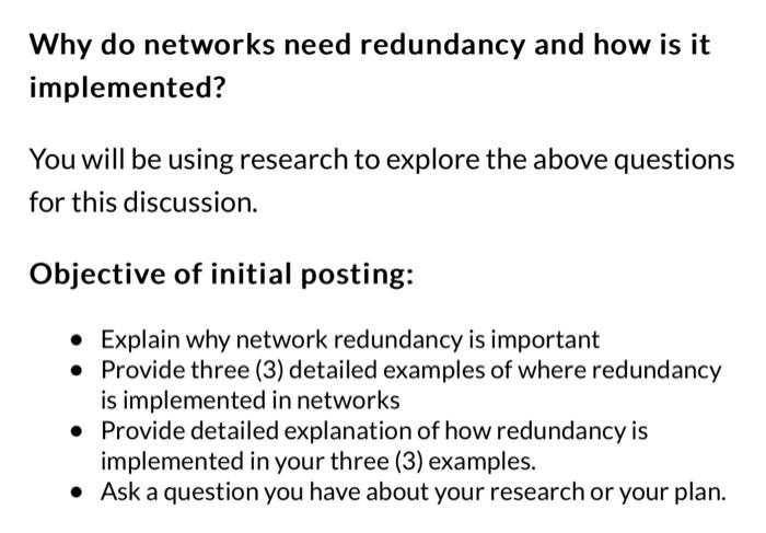 Solved Why do networks need redundancy and how is it | Chegg.com