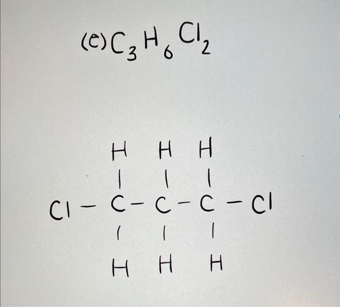 Solved Draw the molecular formula for C3H6Cl2.Can Cl be | Chegg.com