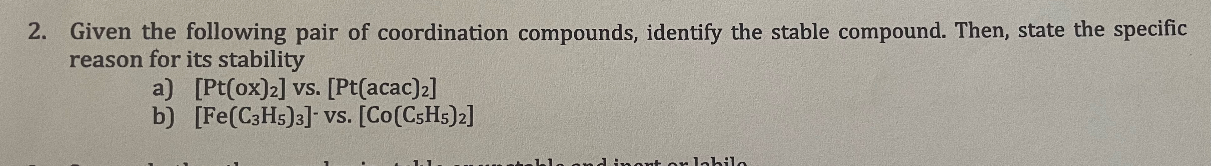 Solved Given the following pair of coordination compounds, | Chegg.com