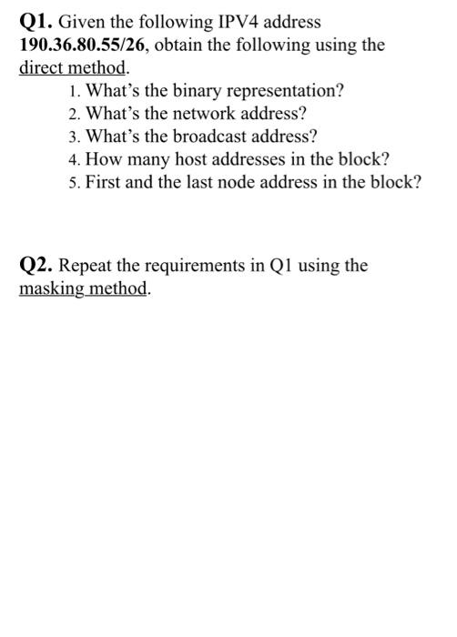 Solved Q1 Given The Following Ipv4 Address 190 36 80 55 26