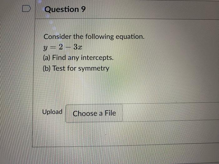 Solved Consider the following equation. y=2−3x (a) Find any | Chegg.com
