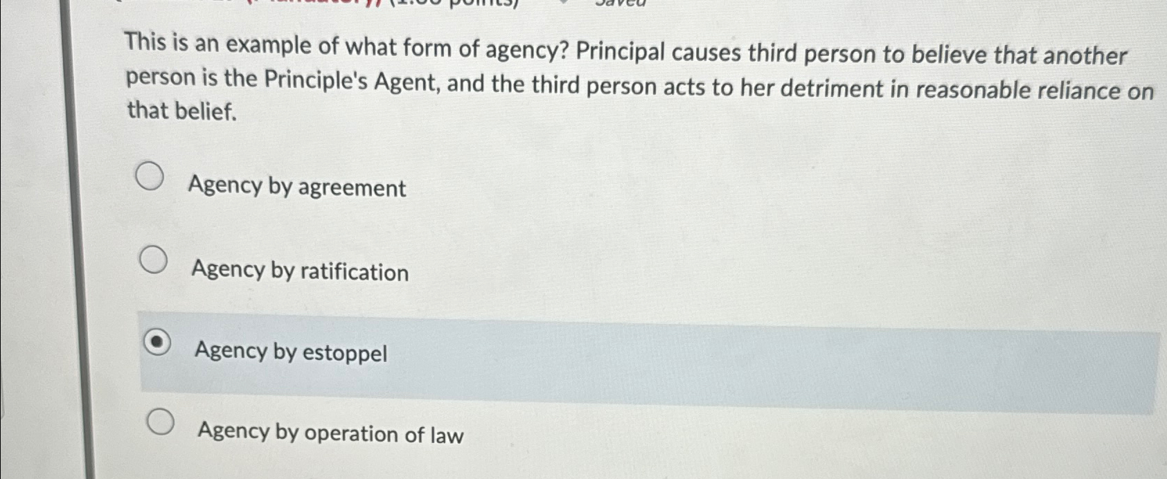 Solved This is an example of what form of agency? Principal | Chegg.com