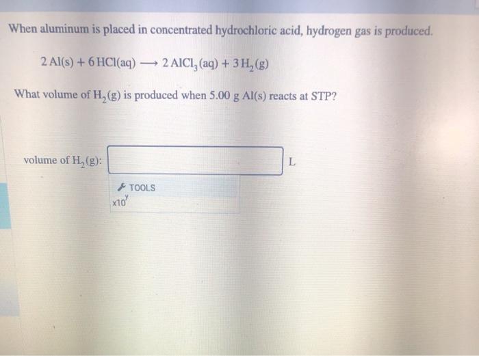 Solved When aluminum is placed in concentrated hydrochloric | Chegg.com
