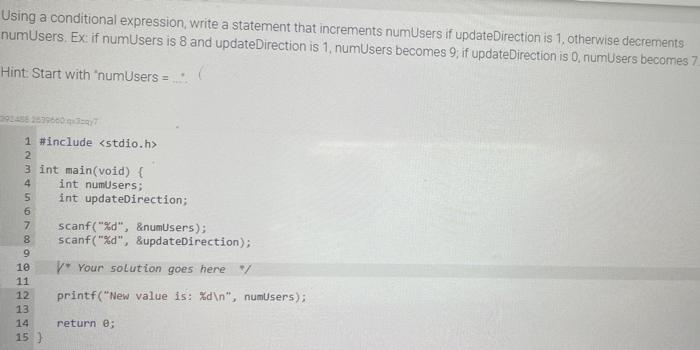 Solved Using a conditional expression, write a statement | Chegg.com