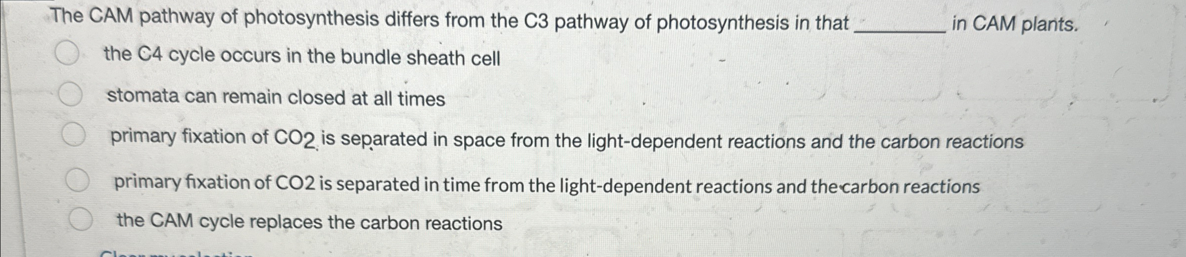 Solved The CAM pathway of photosynthesis differs from the C3 | Chegg.com