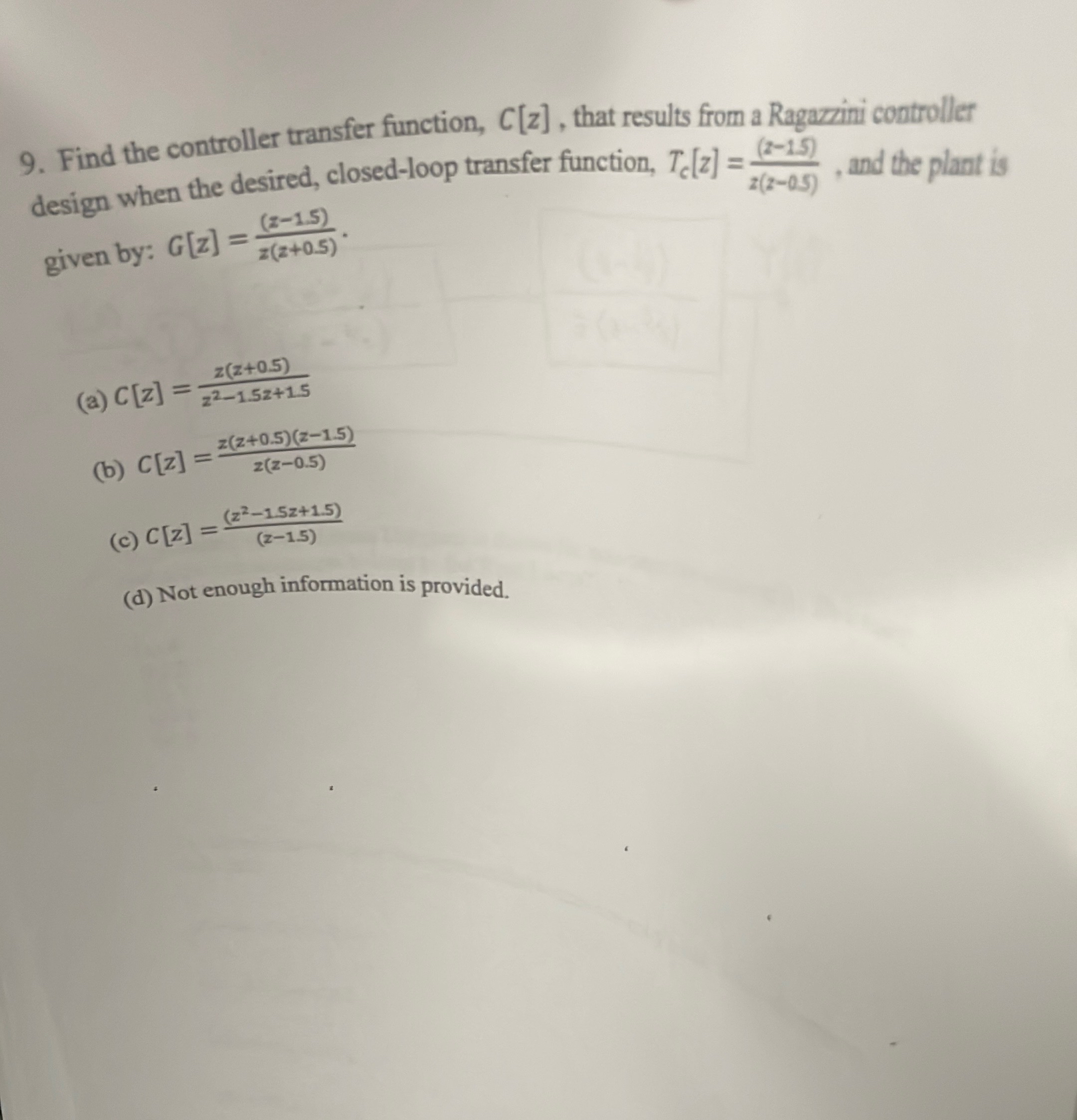 Solved Find the controller transfer function, C[z], ﻿that | Chegg.com