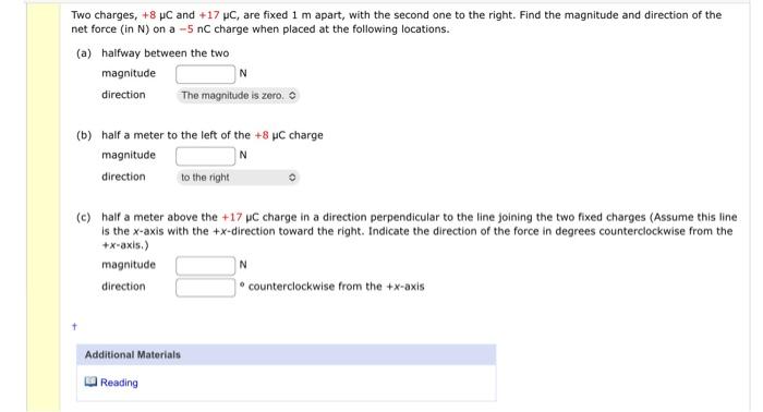 Solved Two charges, +8 μC and +17 µC, are fixed 1 m apart, | Chegg.com