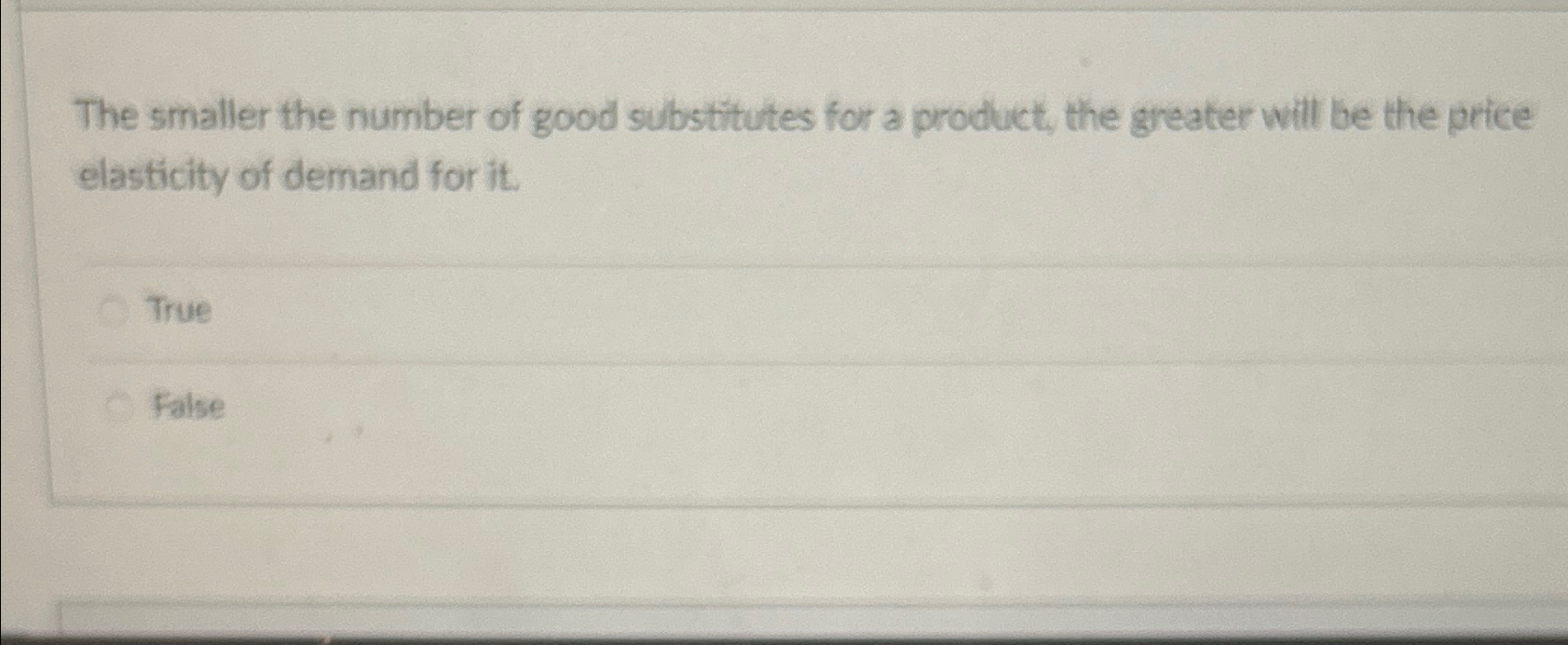 Solved The smaller the number of good substitutes for a | Chegg.com