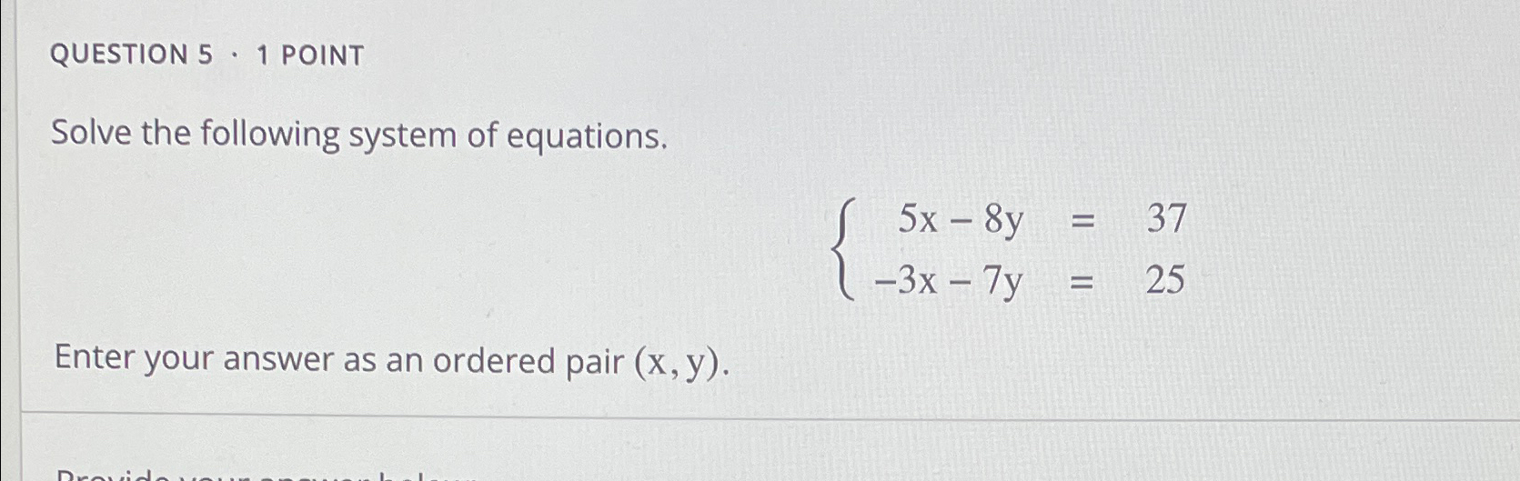 Solved QUESTION 5 - 1 POINTSolve the following system of | Chegg.com Solved QUESTION 5 - 1 POINTSolve the following system of | Chegg.com