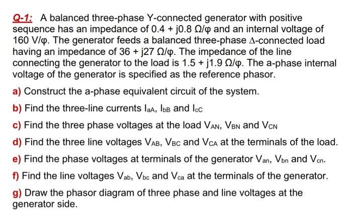 Solved Q-1: A balanced three-phase Y-connected generator | Chegg.com