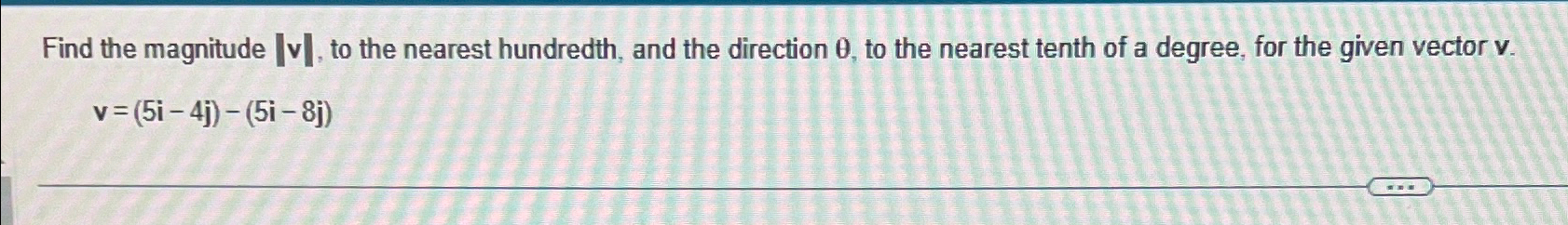 Solved Find the magnitude |v|, ﻿to the nearest hundredth, | Chegg.com