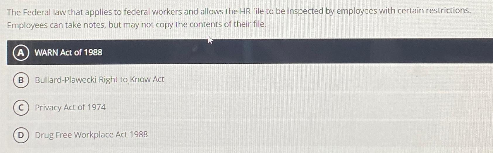 Solved The Federal law that applies to federal workers and | Chegg.com