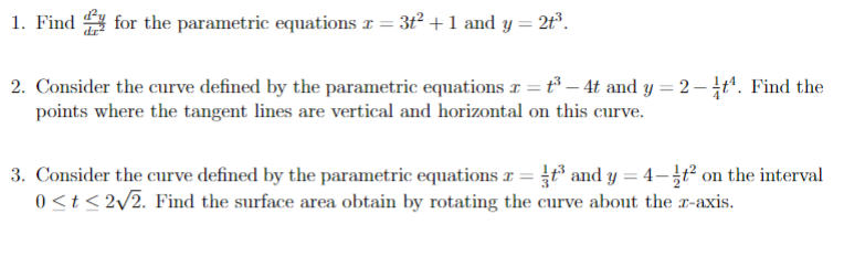 Solved Find d2ydx2 ﻿for the parametric equations x=3t2+1 | Chegg.com