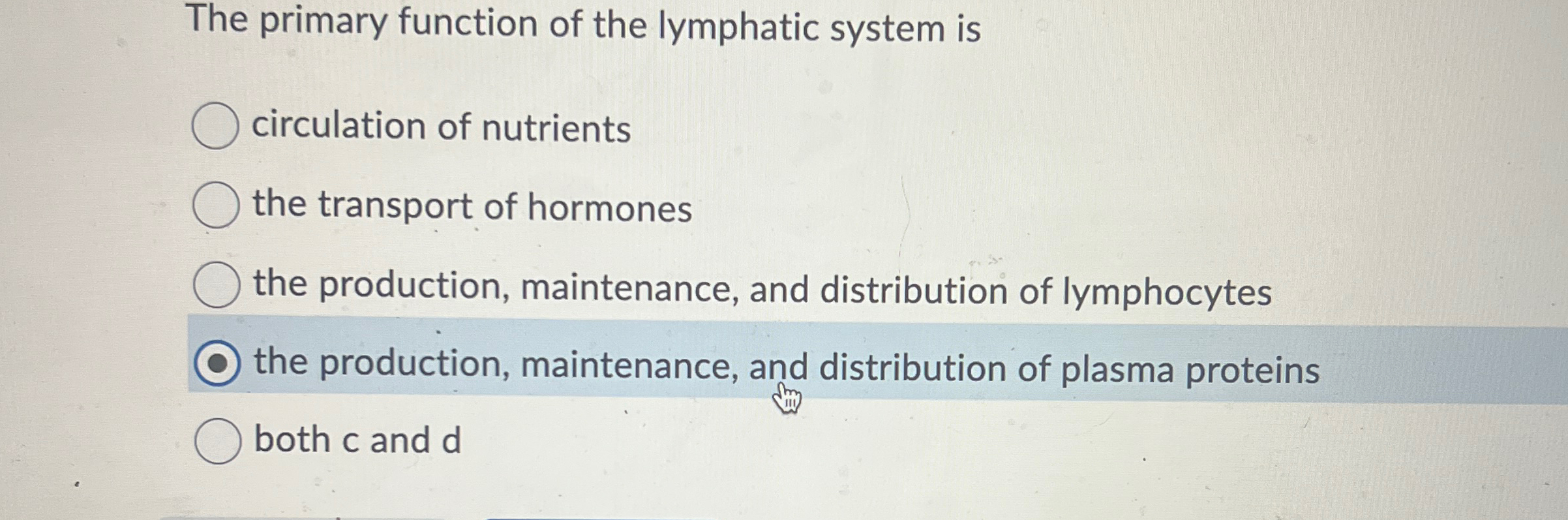 Solved The primary function of the lymphatic system | Chegg.com