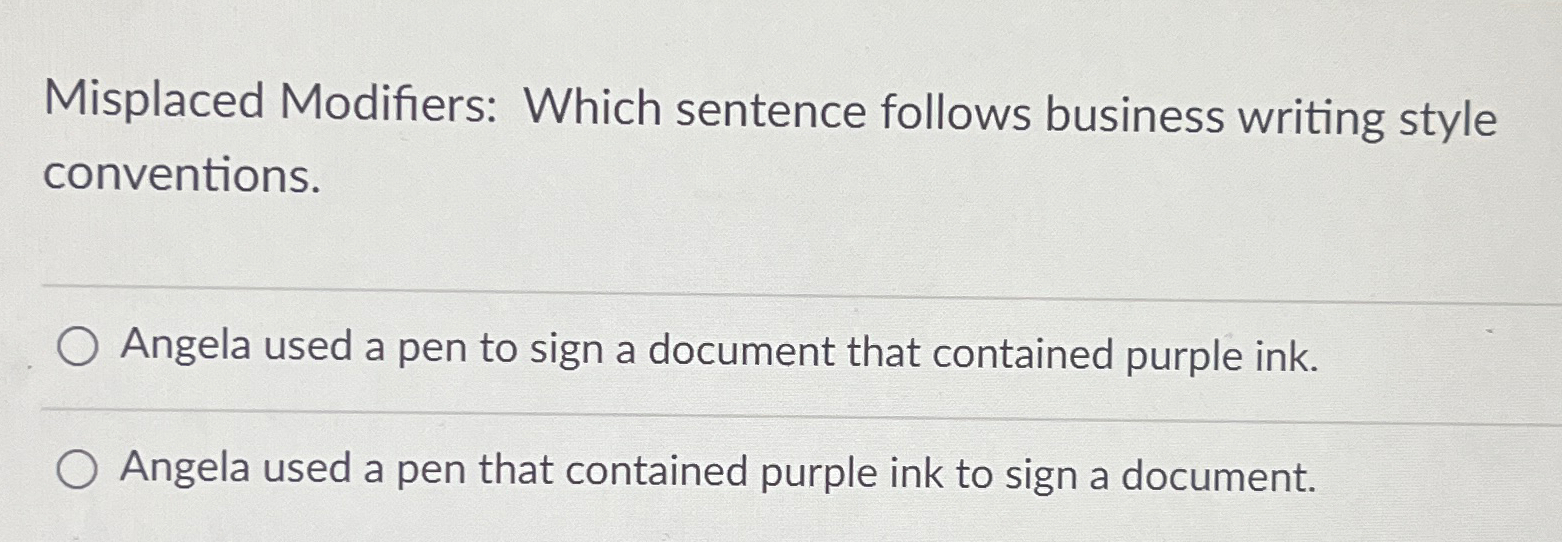 Solved Misplaced Modifiers: Which sentence follows business | Chegg.com