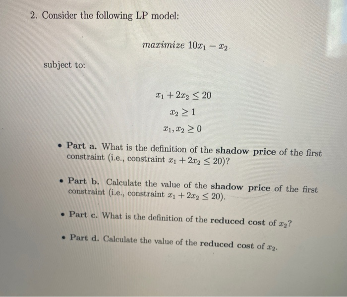 Solved 2. Consider the following LP model: maximize 10x1 - | Chegg.com