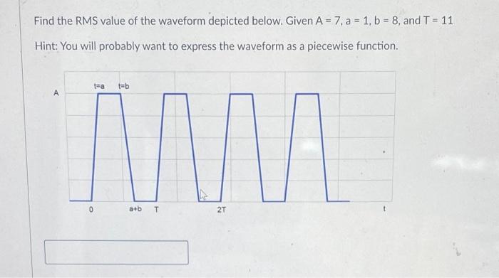 Solved Find the RMS value of the waveform depicted below. | Chegg.com