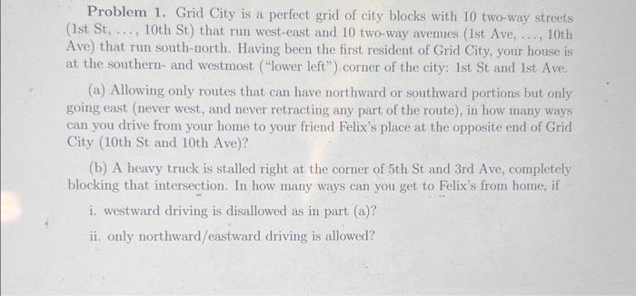 Solved Problem 1. Grid City is a perfect grid of city blocks | Chegg.com