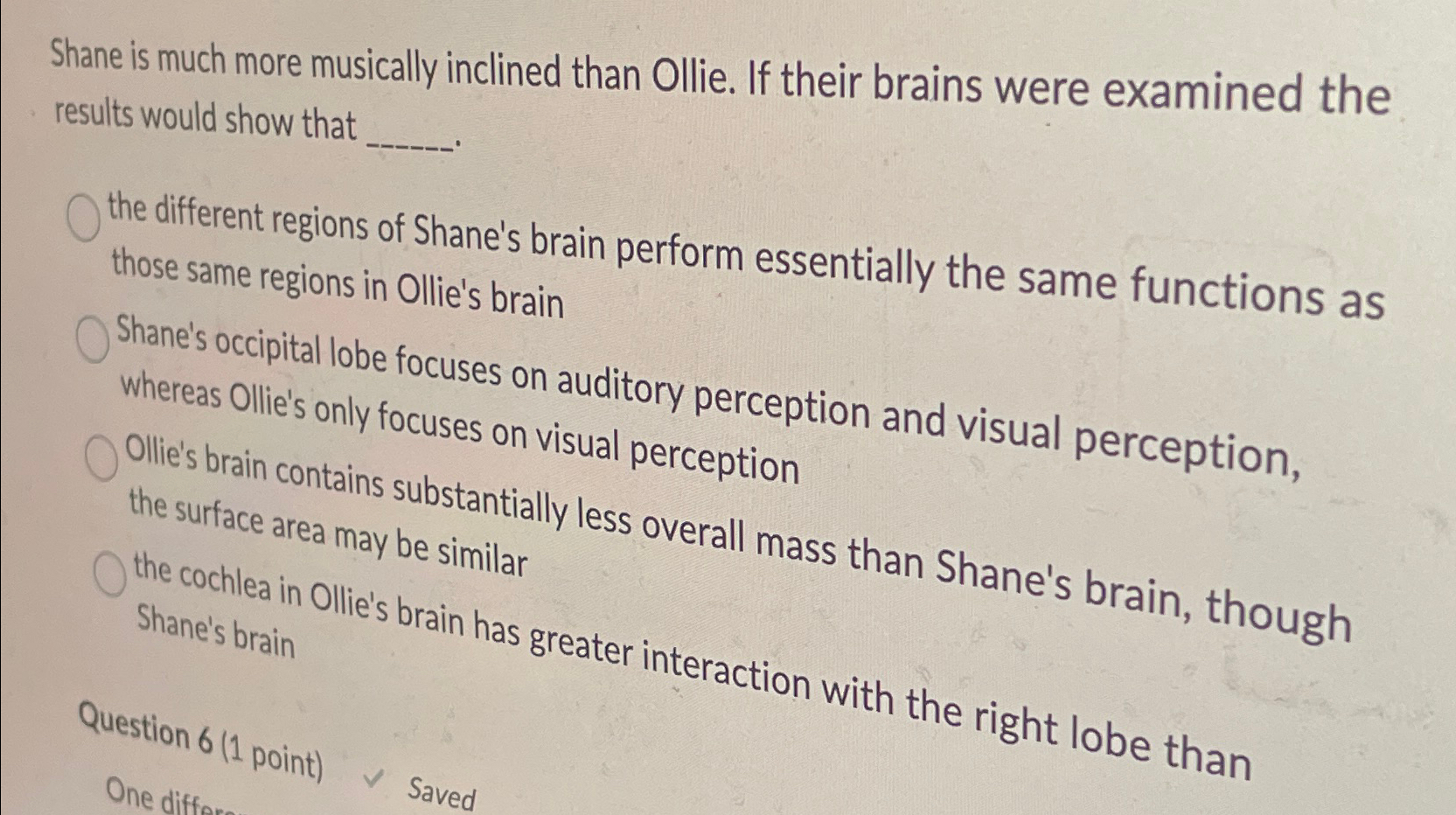 Solved Shane is much more musically inclined than Ollie. If | Chegg.com