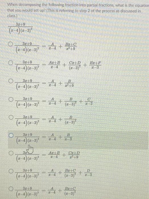 Solved When decomposing the following fraction into partial | Chegg.com