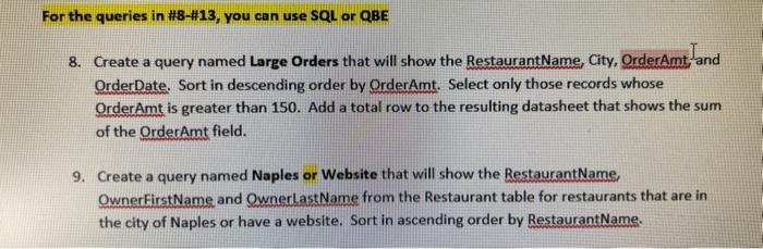 Solved 8. Create a query named Large Orders that will show | Chegg.com