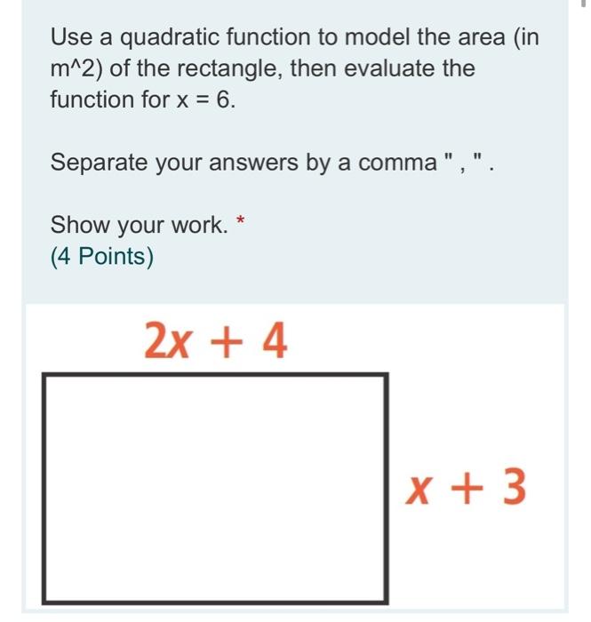 Solved Use a quadratic function to model the area (in m^2) | Chegg.com