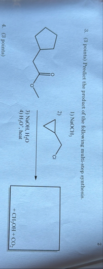 Solved ( 3 ﻿points) ﻿Predict the product of the following | Chegg.com