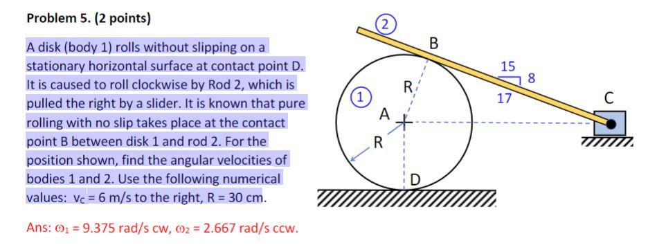 Solved Problem 5. (2 ﻿points)A disk (body 1) ﻿rolls without | Chegg.com