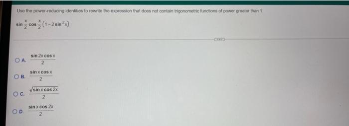 Solved Use the power-reducing identities to rewrite the | Chegg.com