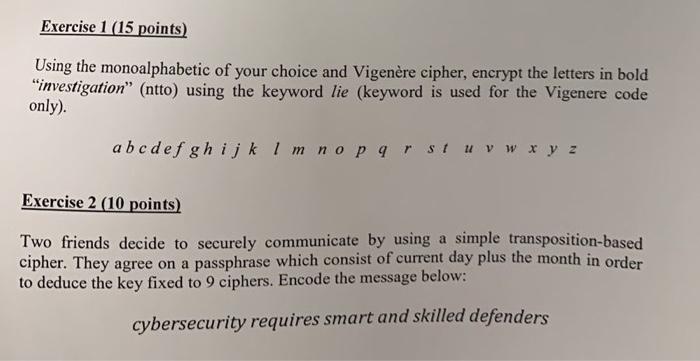 Solved Using the monoalphabetic of your choice and Vigenère | Chegg.com