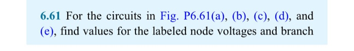 Solved 6.61 For the circuits in Fig. P6.61(a), (b), (c), | Chegg.com