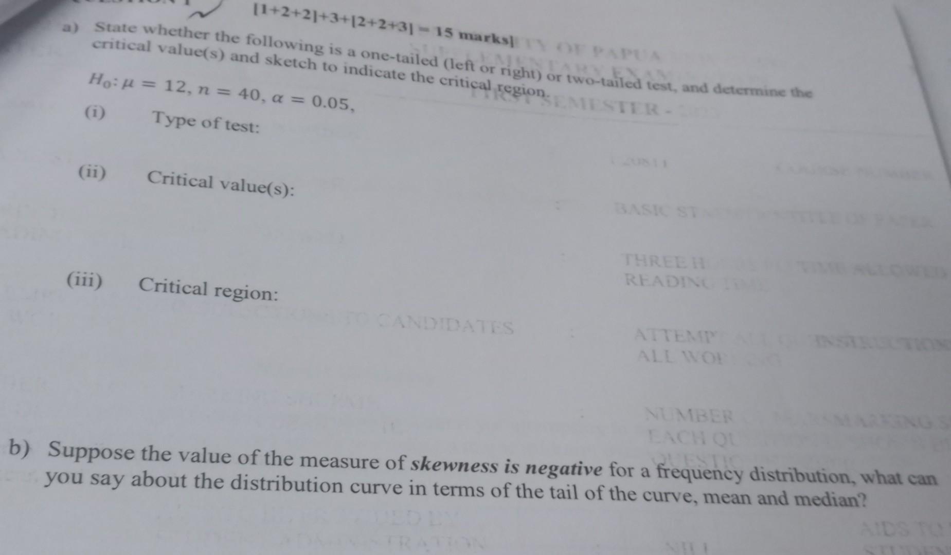 Solved a) State whether the following is a one-tailed (left | Chegg.com