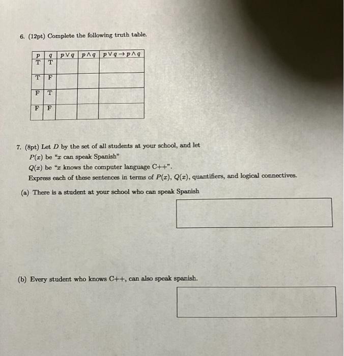 Solved 6. (12pt) Complete the following truth table. 7. | Chegg.com
