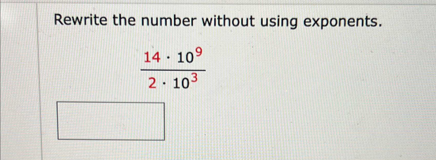Solved Rewrite the number without using | Chegg.com
