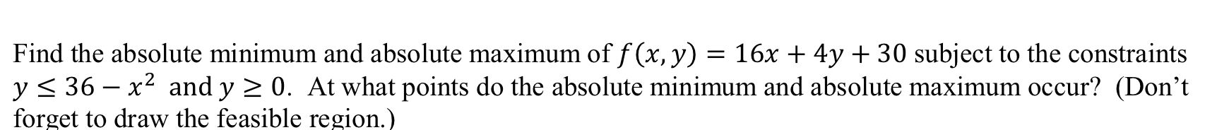 Solved Find the absolute minimum and absolute maximum of | Chegg.com