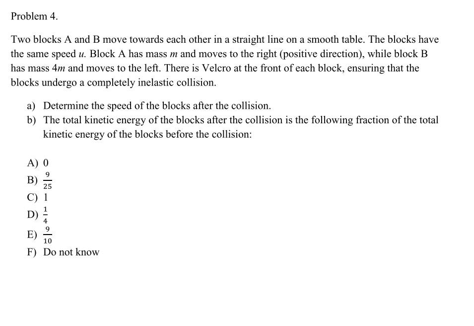 Solved Two Blocks A And B Move Towards Each Other In A