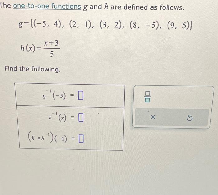 Solved The one-to-one functions g and h are defined as | Chegg.com